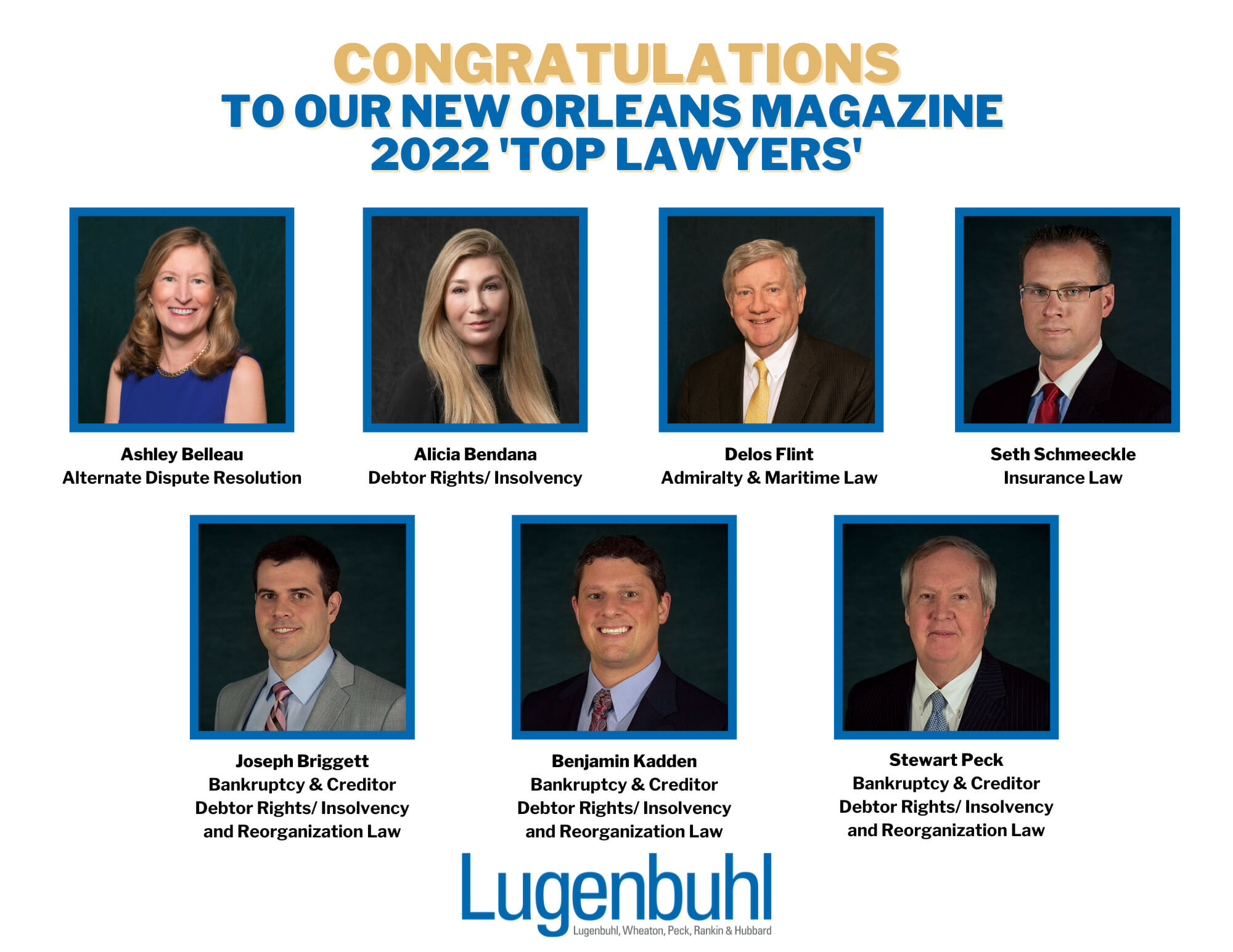 Seven Lugenbuhl Attorneys Selected to New Orleans Magazine’s 2022 Top Lawyers List | Lugenbuhl ...